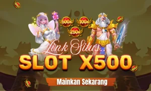 Slot x500 - Situs Slot Judi Slot Gacor Hari Ini Sensasional Maxwinya